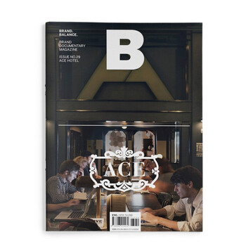 Magazine B ACE HOTEL酒店品牌商业杂志 2014年NO.29期 韩国英文版