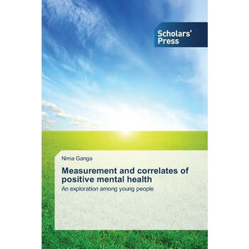 Measurement and Correlates of Positive Mental He
