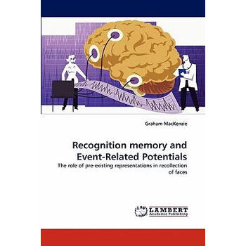 Recognition Memory and Event-Related Potentials