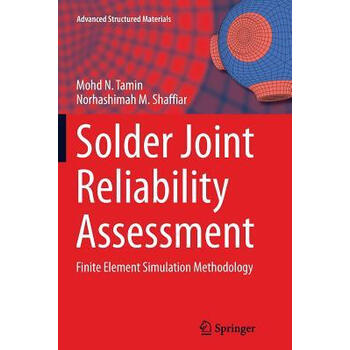 Solder Joint Reliability Assessment: Finite Elem