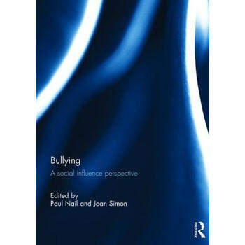 Bullying: A Social Influence Perspective