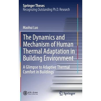 The Dynamics and Mechanism of Human Thermal Adap