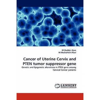 Cancer of Uterine Cervix and Pten Tumor Suppress