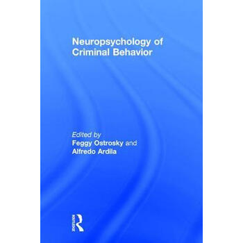 高被引Neuropsychology of Criminal Behavior