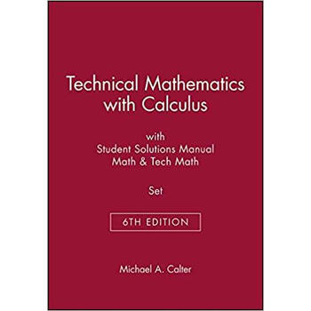 Technical Mathematics with Calculus 6th Edition 