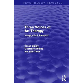 Three Voices of Art Therapy (Psychology Revival