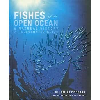 Fishes of the Open Ocean: A Natural History & Il
