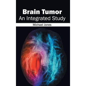 Brain Tumor: An Integrated Study