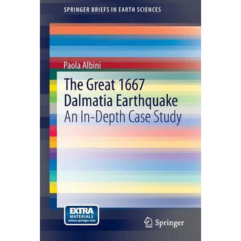 The Great 1667 Dalmatia Earthquake: An In-Depth