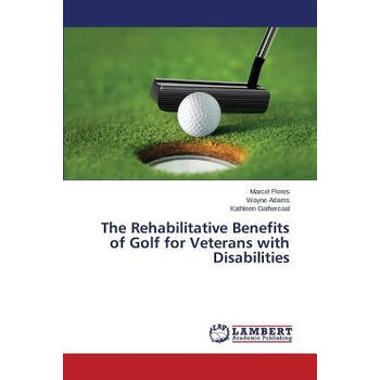The Rehabilitative Benefits of Golf for Veteran