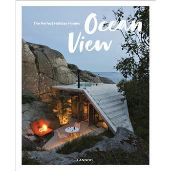 Ocean View: The Perfect Holiday Homes; Nature Re