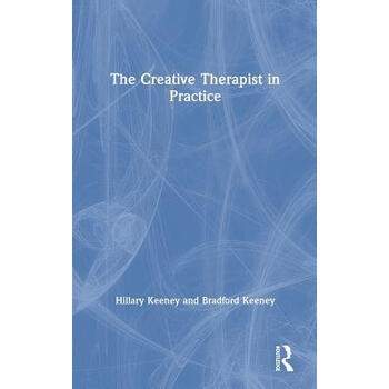 The Creative Therapist in Practice