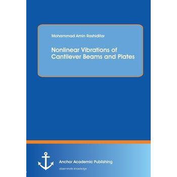 Nonlinear Vibrations of Cantilever Beams and Pla