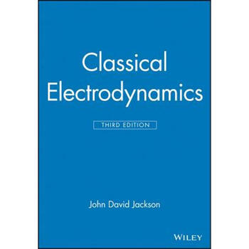 经典电动力学 Classical Electrodynamics, 3Rd Editio...