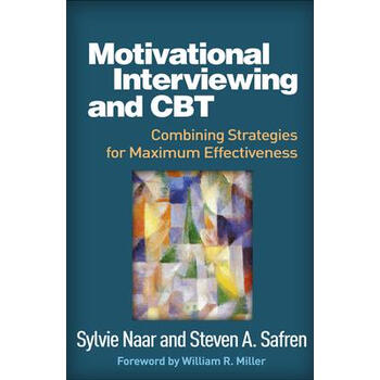 Motivational Interviewing and CBT: Combining St