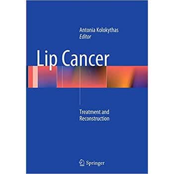 高被引Lip Cancer: Treatment and Reconstruction
