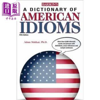 巴朗美国俚语词典 英文原版 Dictionary of American Idioms