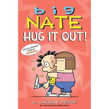 Big Nate: Hug It Out!: Volume 21