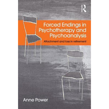 Forced Endings in Psychotherapy and Psychoanaly