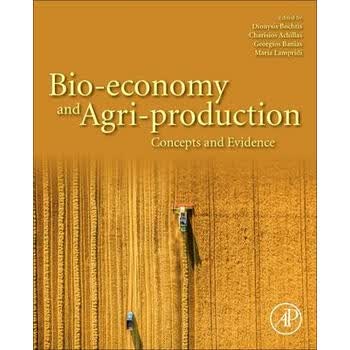 Bio-Economy and Agri-Production: Concepts and Ev