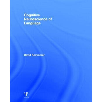 Cognitive Neuroscience of Language