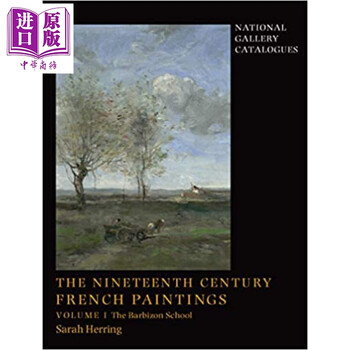 十九世纪法国绘画：第1卷 巴比松画派 英文原版 The Nineteenth-Century