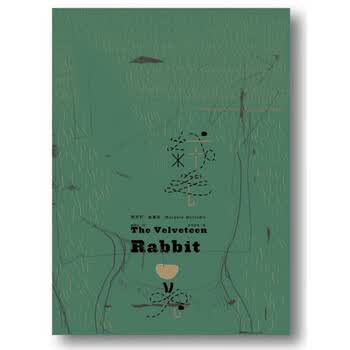 The Velveteen Rabbit 绒毛兔 17 南方家园 玛洁莉.威廉斯