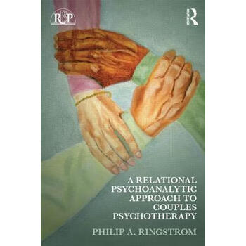 A Relational Psychoanalytic Approach to Couples