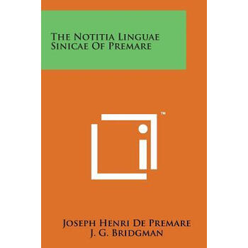 The Notitia Linguae Sinicae of Premare