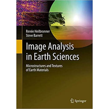 Image Analysis in Earth Sciences: Microstructure