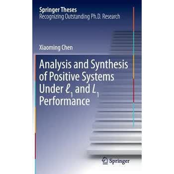 Analysis and Synthesis of Positive Systems Unde