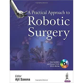 A Practical Approach to Robotic Surgery