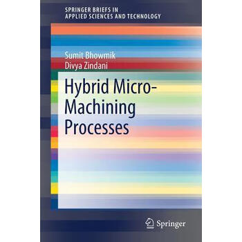 Hybrid Micro-Machining Processes