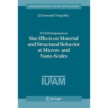 Iutam Symposium on Size Effects on Material and