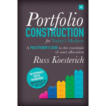 Portfolio Construction for Today's Markets: ...