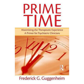 Prime Time: Maximizing the Therapeutic Experien