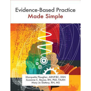 Evidence-Based Practice Made Simple