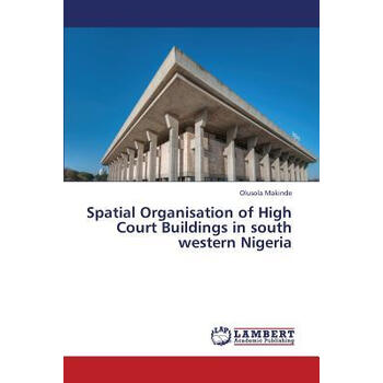 Spatial Organisation of High Court Buildings in