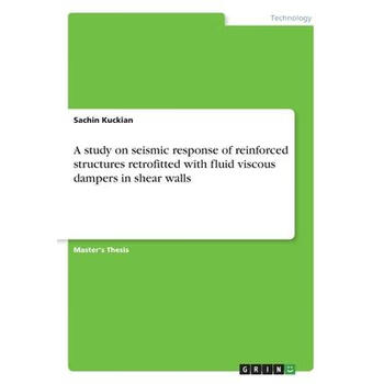 A study on seismic response of reinforced struct