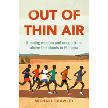 Out of Thin Air: Running Wisdom and Magic fr...
