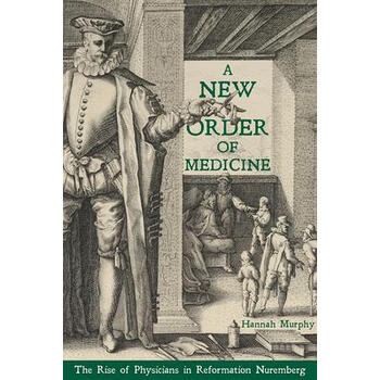A New Order of Medicine: The Rise of Physicians