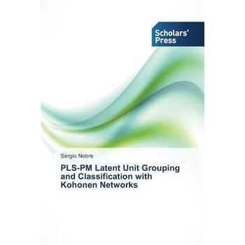Pls-PM Latent Unit Grouping and Classification w