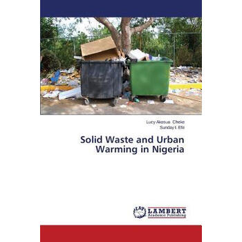 Solid Waste and Urban Warming in Nigeria