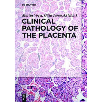 Clinical Pathology of the Placenta
