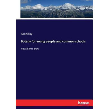 Botany for young people and common schools