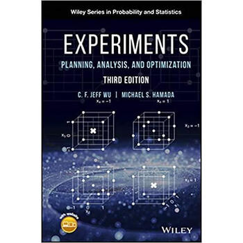 Experiments: Planning, Analysis, and Optimizatio
