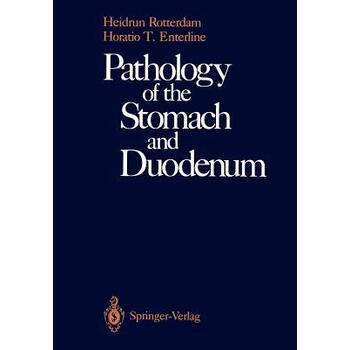 Pathology of the Stomach and Duodenum