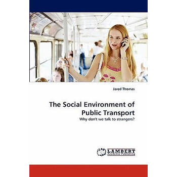 The Social Environment of Public Transport