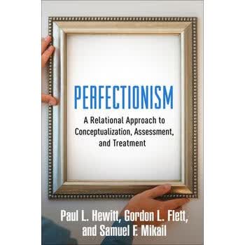 Perfectionism: A Relational Approach to Concept