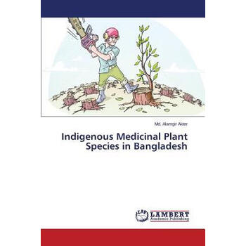Indigenous Medicinal Plant Species in Bangladesh